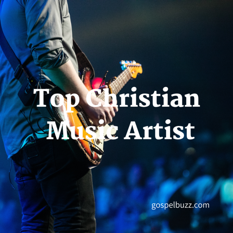 Top Christian Music Artists to Watch For in 2025 2025
